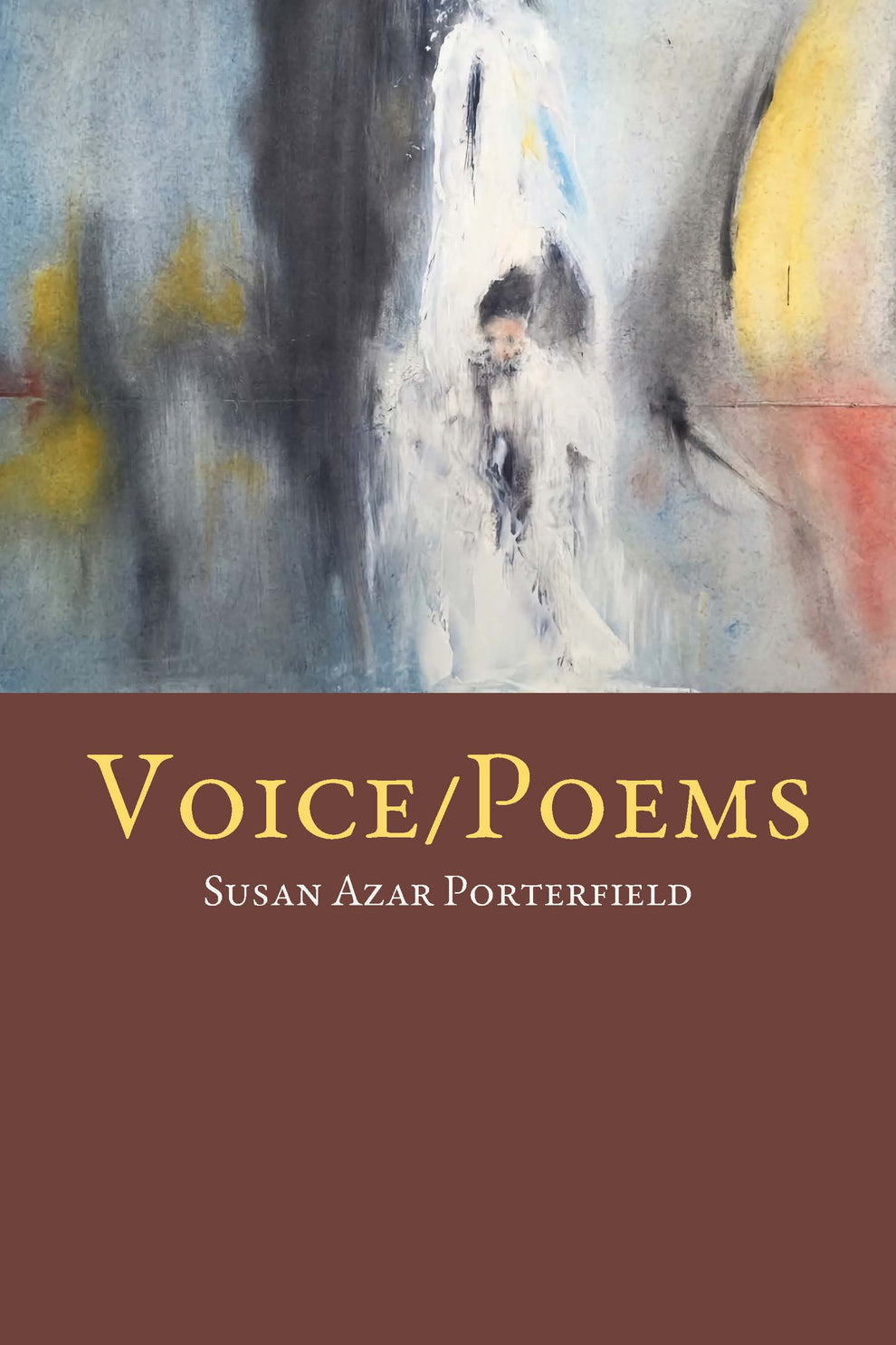 Voice/Poems by Susan Azar Porterfield – Trio House Press